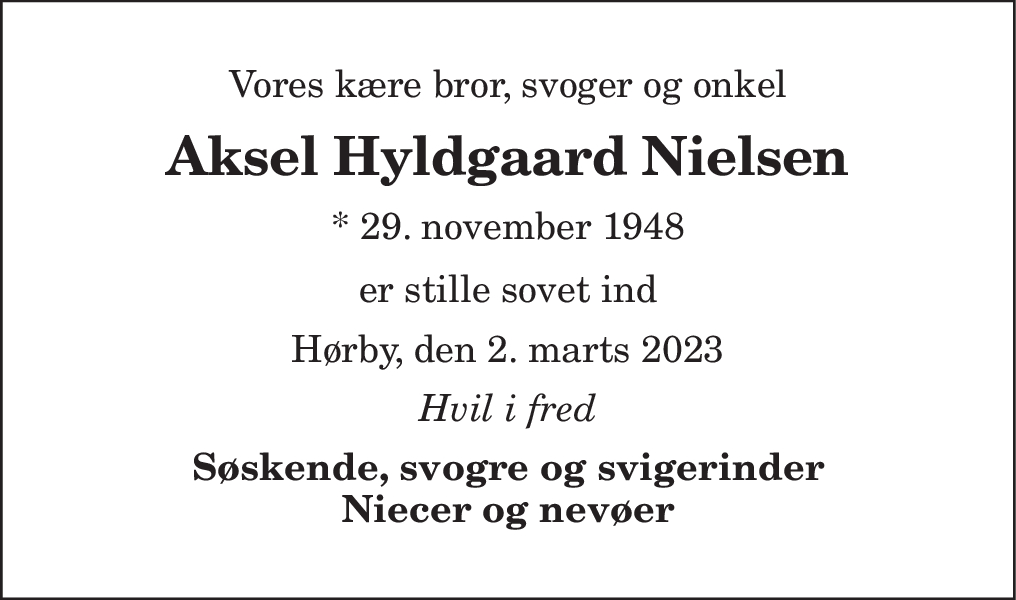 Dødsannonce for Aksel Hyldgaard Nielsen | Nordjyske.dk