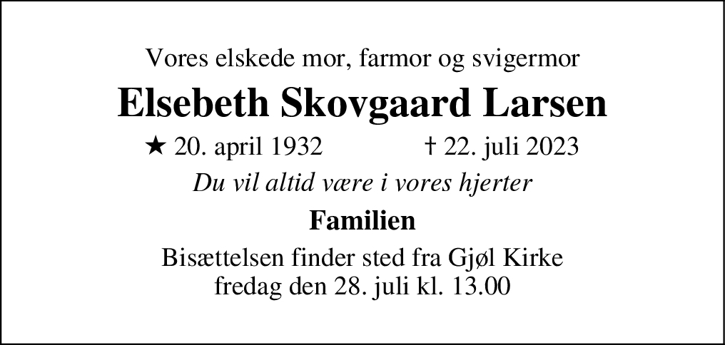 Dødsannonce for Elsebeth Skovgaard Larsen | Nordjyske.dk
