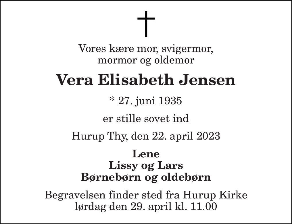 Dødsannonce for Vera Elisabeth Jensen | Nordjyske.dk Dødsannonce for Vera Elisabeth Jensen | Nordjyske.dk