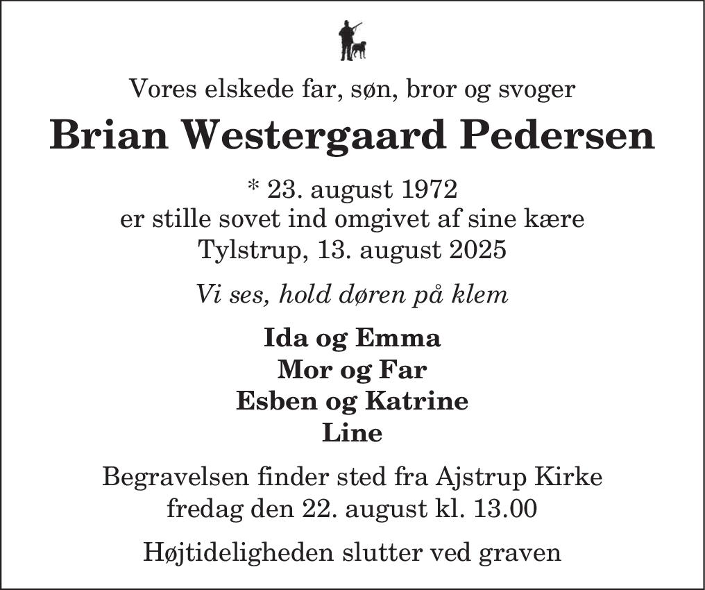 Dødsannonce for Brian Westergaard Pedersen | Nordjyske.dk
