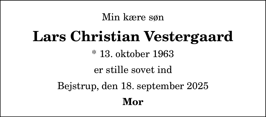 Dødsannonce for Lars Christian Vestergaard | Nordjyske.dk