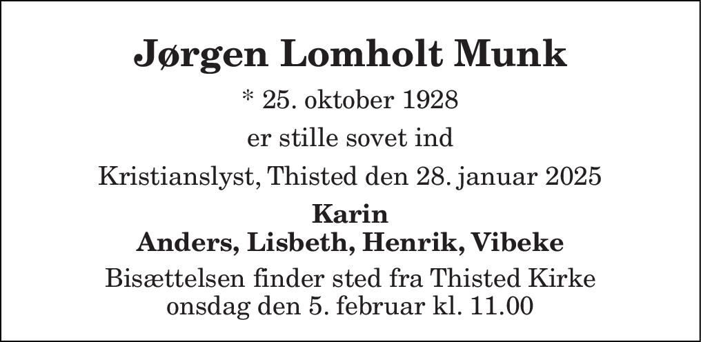 Dødsannonce for Jørgen Lomholt Munk | Nordjyske.dk