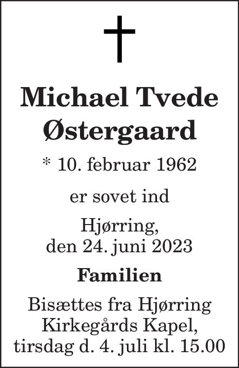 Dødsannonce for Michael Tvede Østergaard | Nordjyske.dk